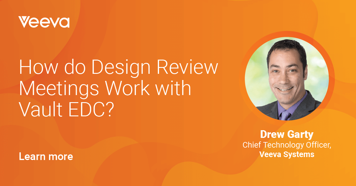 How do Design Review meetings work with Vault EDC? | Veeva Systems APAC ...