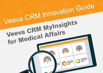 CRM Innovation Guide: Veeva CRM MyInsights for Medical Affairs | Veeva ...