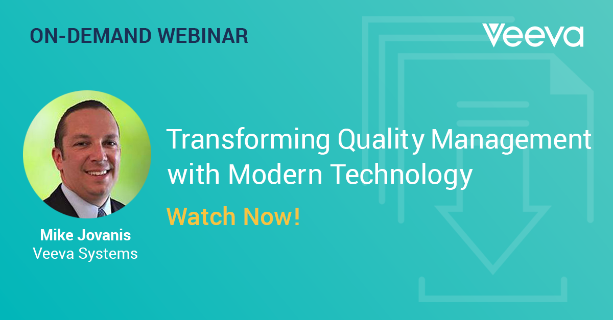 Transforming Quality Management with Modern Technology | Veeva Systems ...