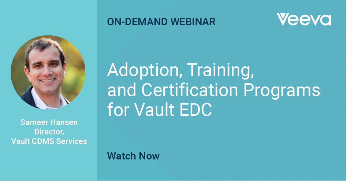 Adoption, Training, and Certification Programs for Vault EDC | Veeva ...