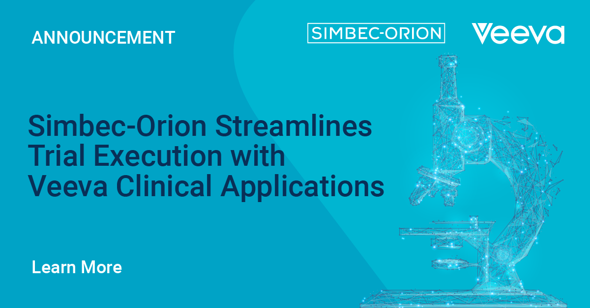 Simbec-Orion Streamlines Trial Execution with Veeva Clinical ...