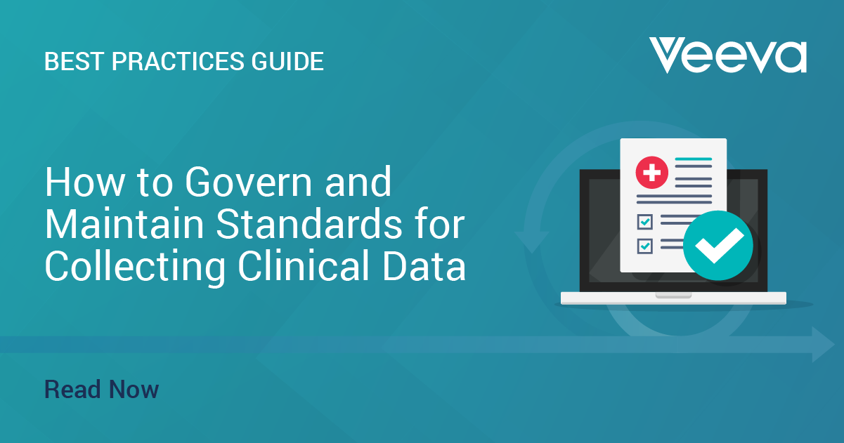 How to Maintain Standards for Collecting Clinical Data | Veeva Systems ...