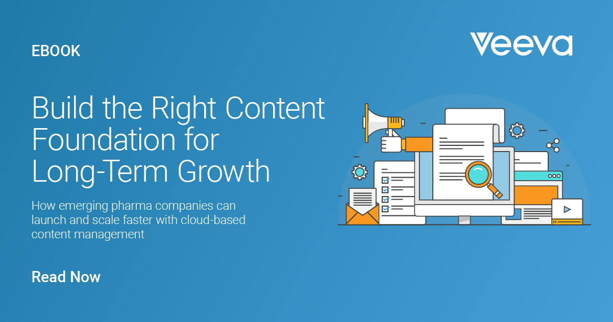 Build the Right Content Foundation for Long-Term Growth | Veeva Systems ...