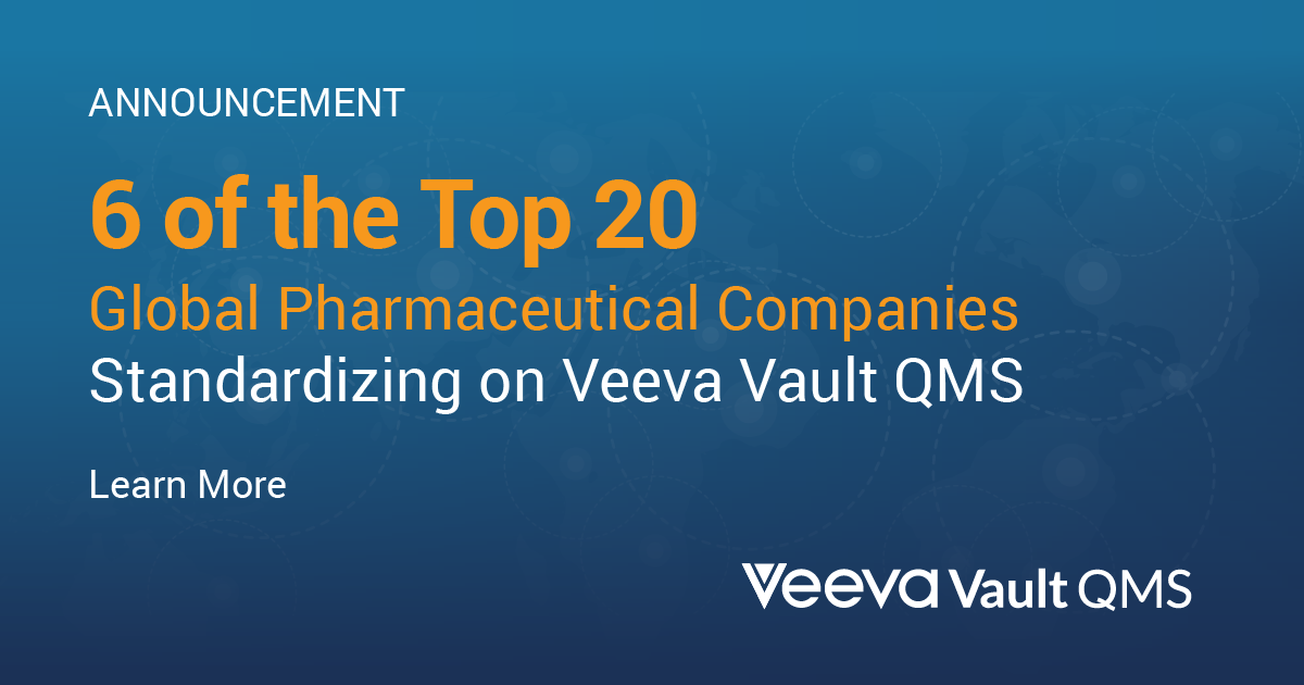 6 of the Top 20 Global Pharmaceutical Companies Standardizing on Veeva ...