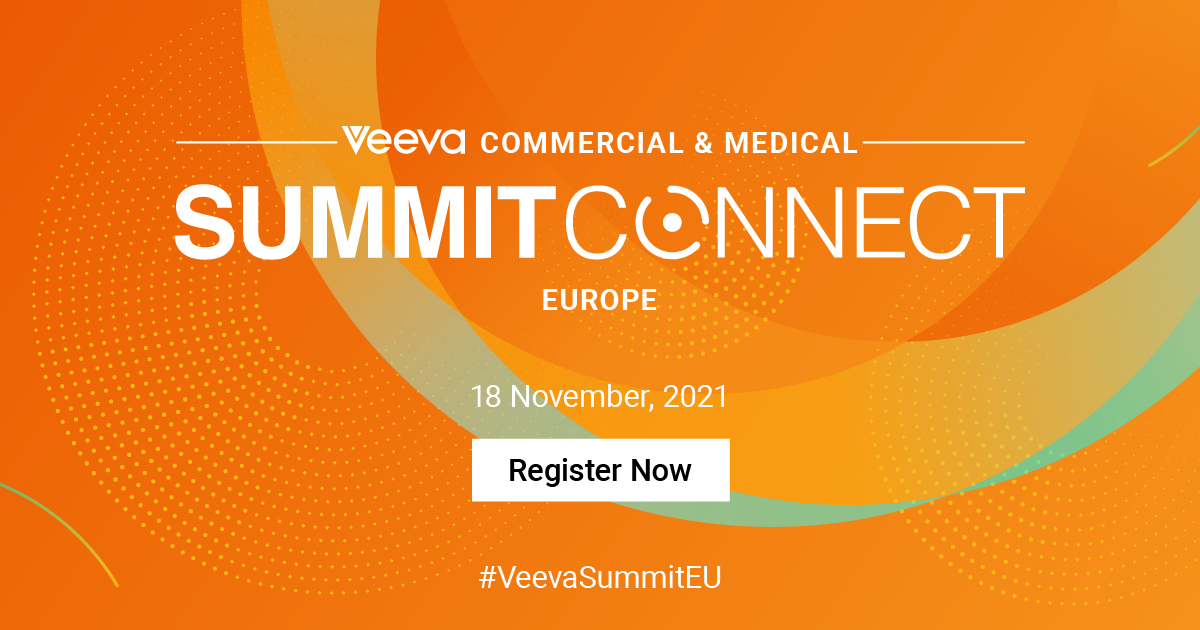 Veeva Commercial & Medical Summit Connect, Europe | Veeva