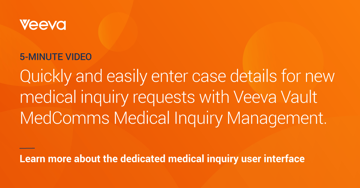 Dedicated Medical Inquiry User Interface | Veeva Systems Europe
