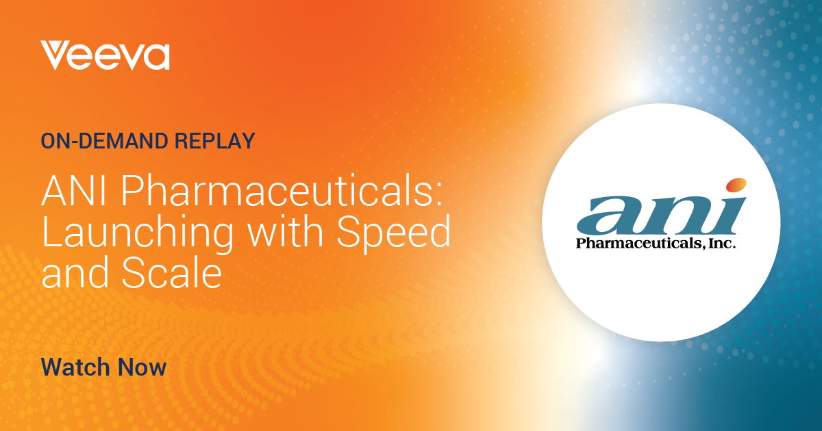 ANI Pharmaceuticals: Launching with Speed and Scale | Veeva Systems EU