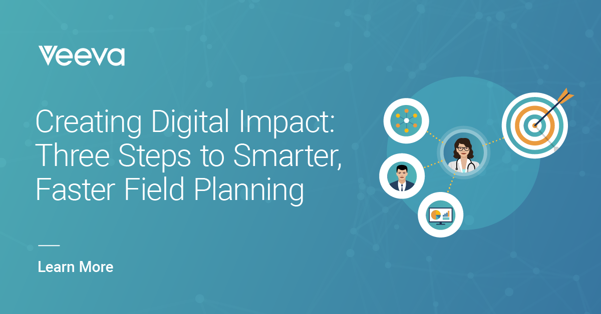 Creating Digital Impact: Three Steps to Smarter, Faster Field Planning ...