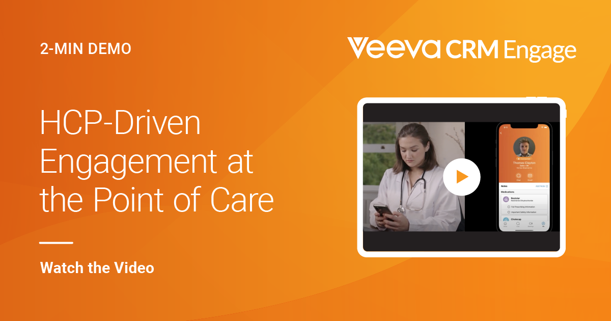 Veeva CRM Engage: HCP-Driven Engagement at the Point of Need | Veeva ...
