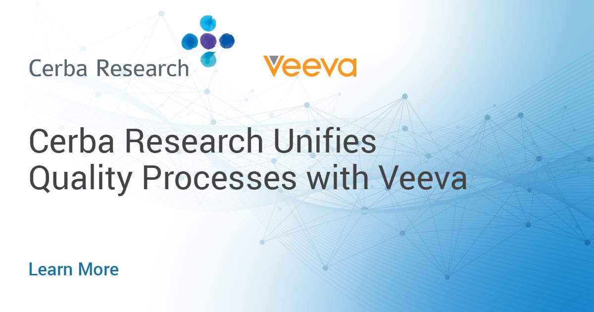 Cerba Research Unifies Quality Processes with Veeva Vault Quality Suite ...