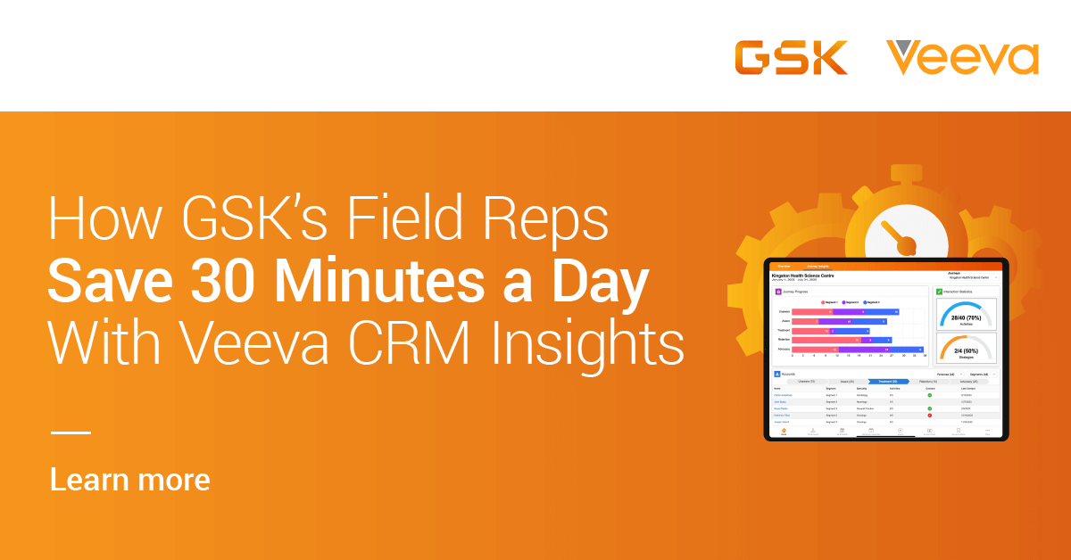 How GSK’s Field Teams Save 30 Minutes a Day with Embedded Insights ...