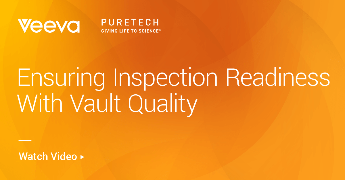 PureTech: Ensuring Inspection Readiness with Veeva Quality Cloud ...