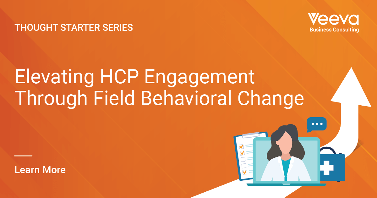 Elevating HCP Engagement Through Field Behavioral Change | Veeva Systems Europe