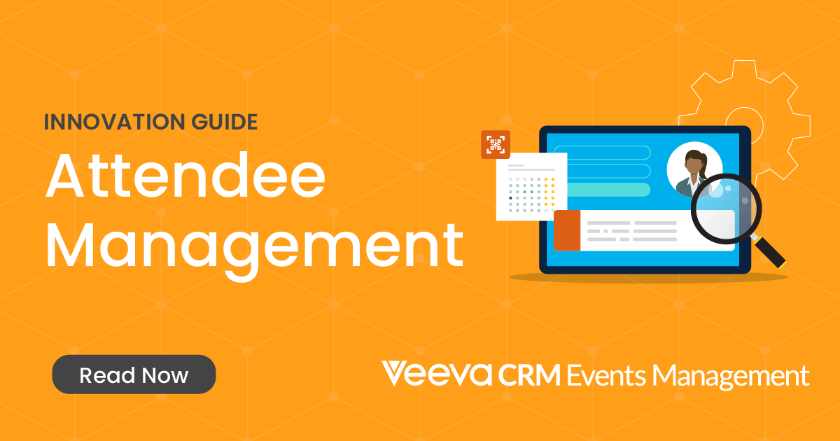 Attendee Management Innovation Guide | Veeva Systems Europe