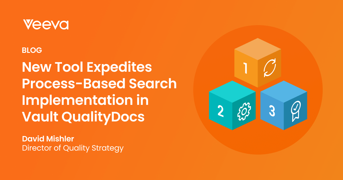 New Tool Expedites Process-Based Search Implementation in Vault ...
