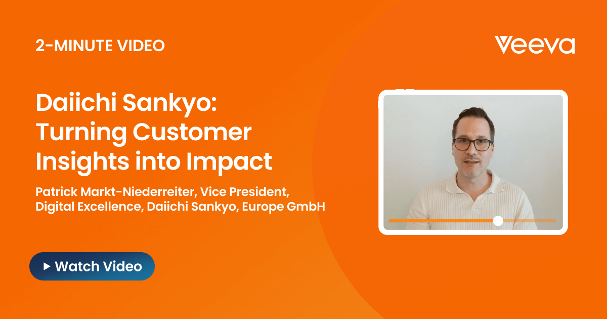 Daiichi Sankyo: Turning Customer Insights into Impact | Veeva Systems Europe