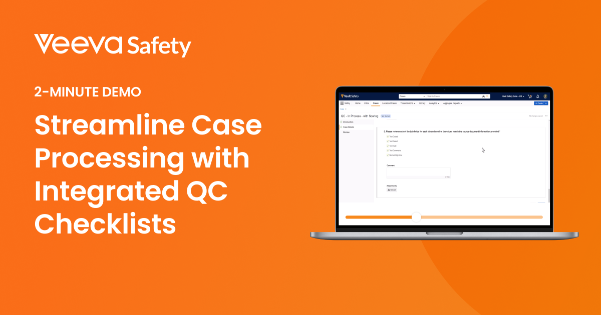 Streamline Case Processing with QC Checklists | Veeva Systems Europe