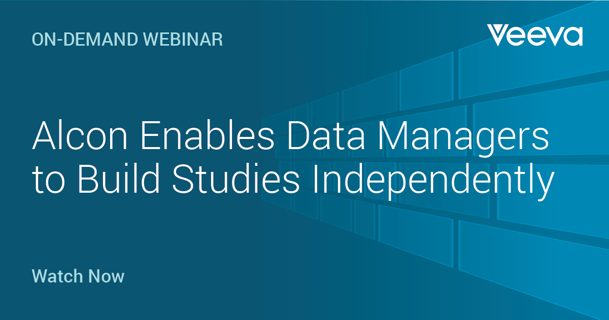 Alcon Enables Data Managers to Build Studies Independently - Veeva MedTech