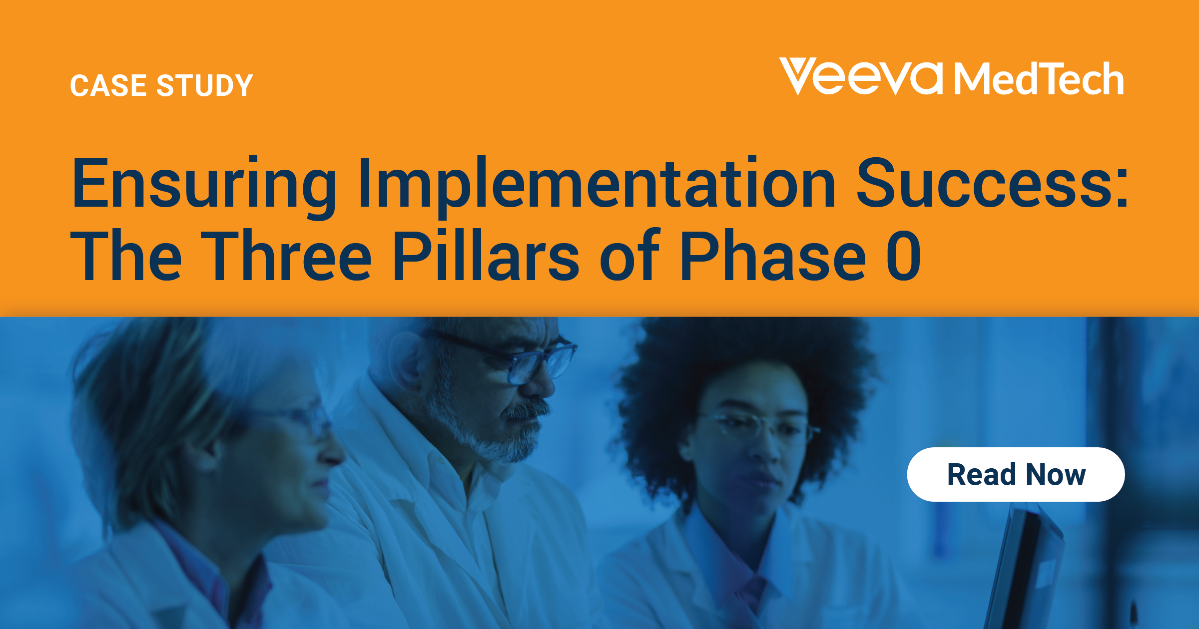 Ensuring Implementation Success: The Three Pillars of Phase 0 - Veeva ...