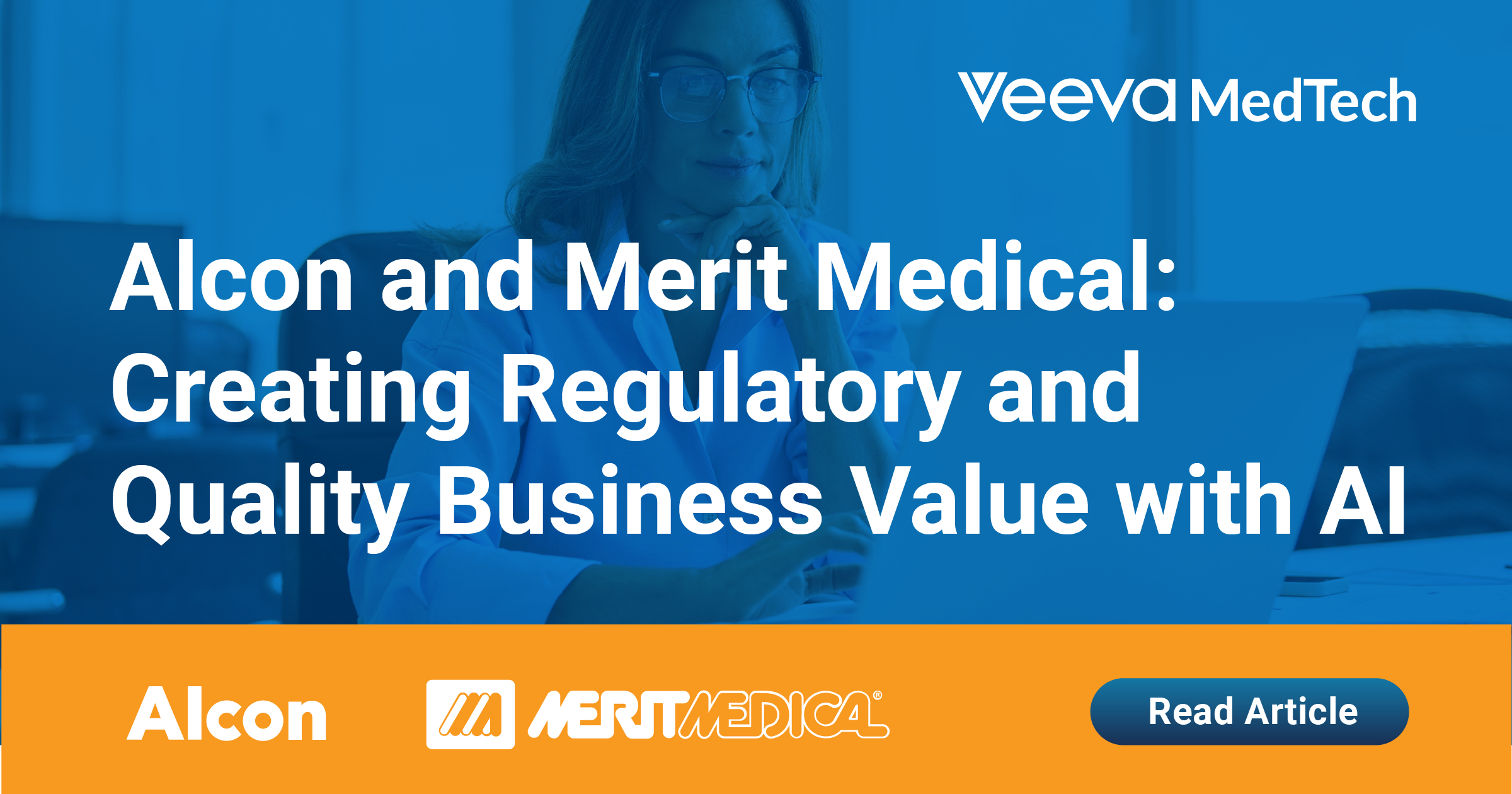 Alcon and Merit Medical: Creating Regulatory and Quality Business Value ...