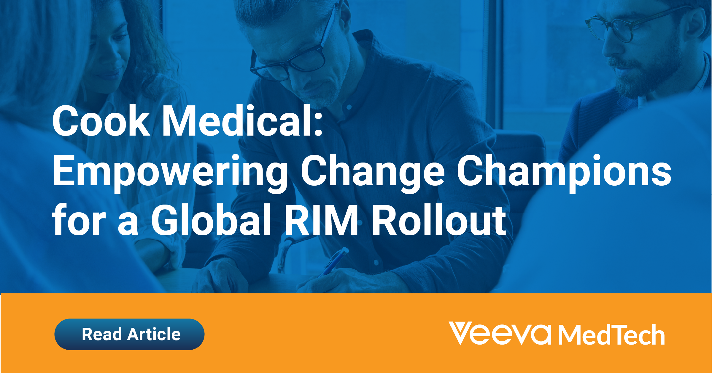 Cook Medical: Empowering Change Champions for a Global RIM Rollout ...