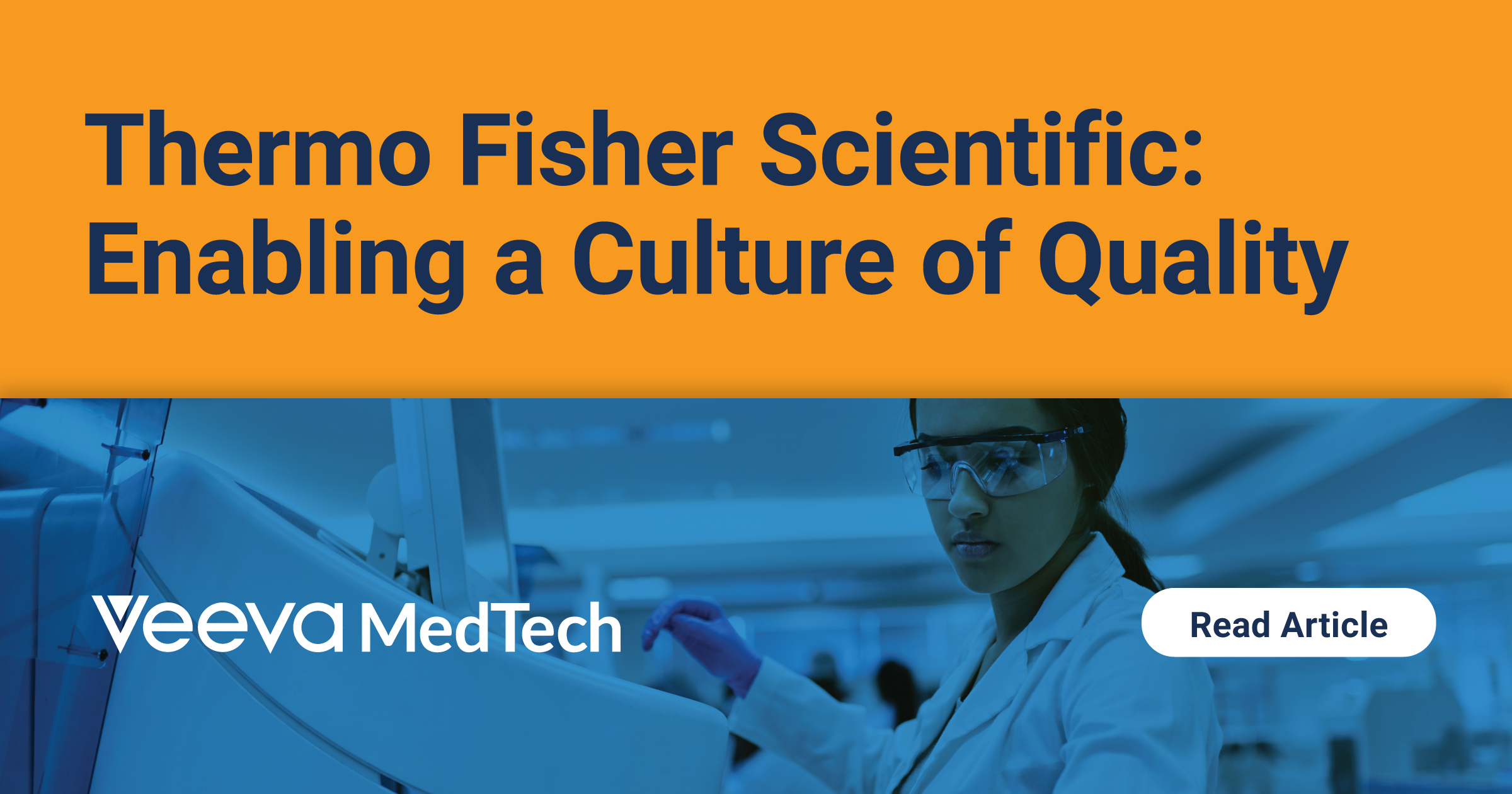 Thermo Fisher Scientific: Enabling a Culture of Quality - Veeva MedTech
