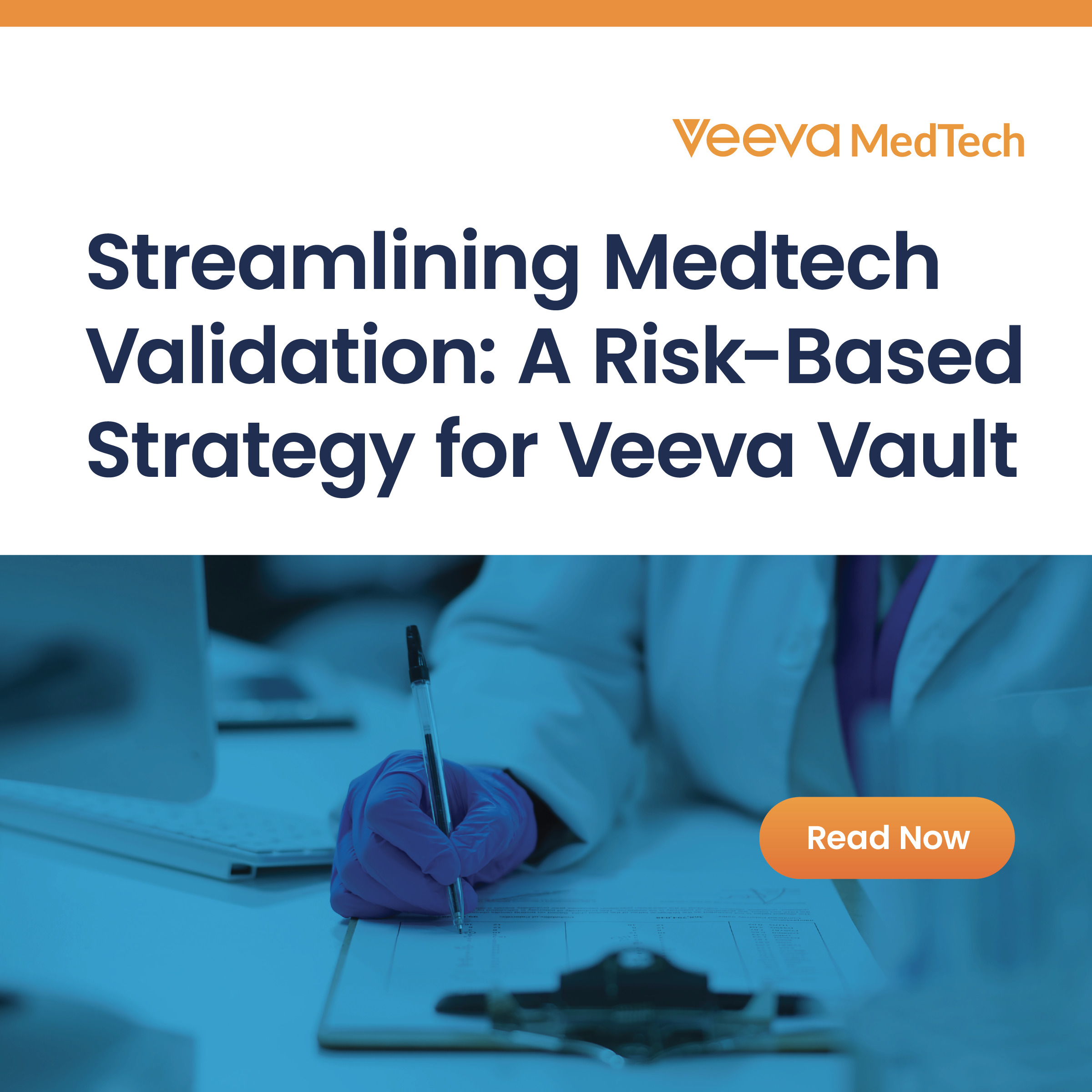 Streamlining Medtech Validation: A Risk-Based Strategy for Veeva Vault ...