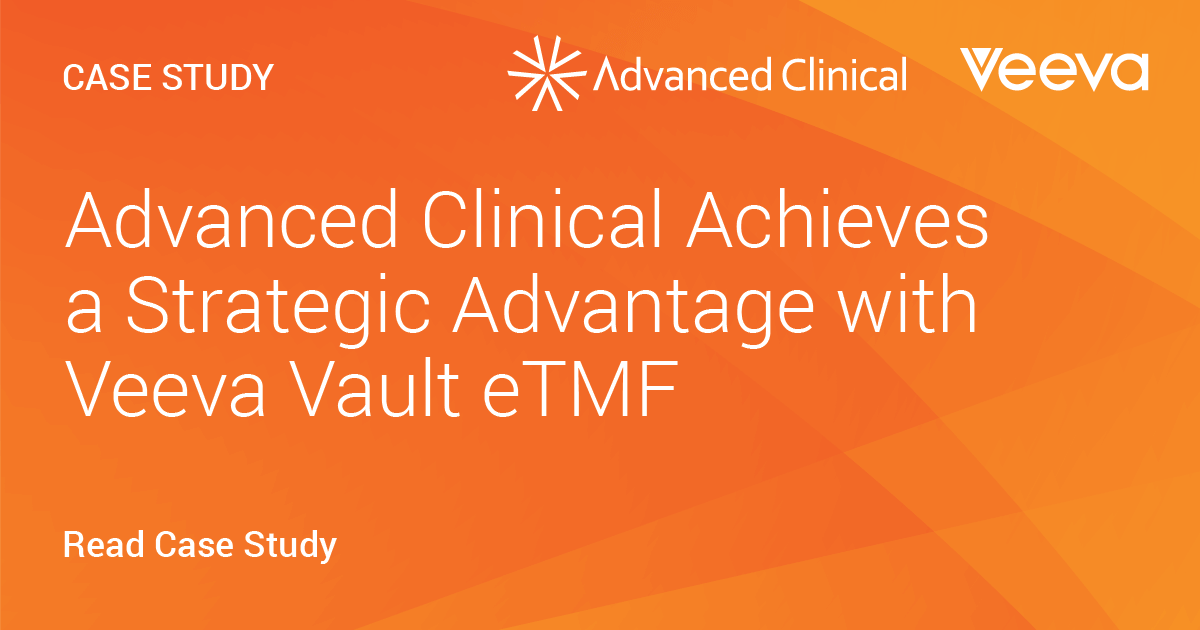 Advanced Clinical Achieves a Strategic Advantage with Veeva eTMF ...