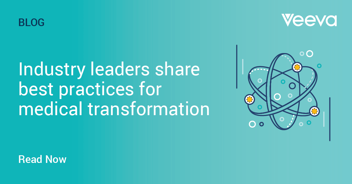 Industry Leaders Share Ideas for Medical Transformation | Veeva