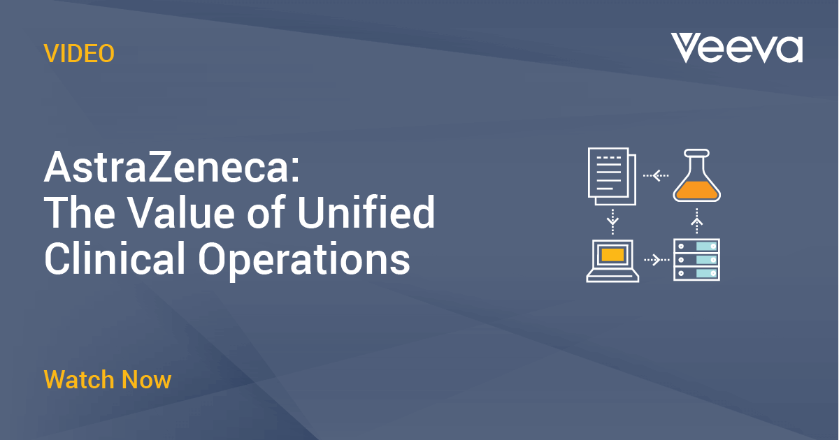 AstraZeneca: The Value of Unified Clinical Operations | Veeva