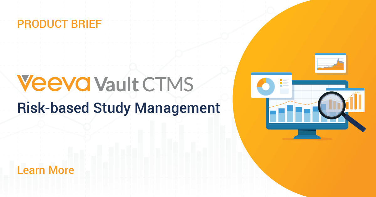 Veeva CTMS Risk-based Study Management Features Brief | Veeva