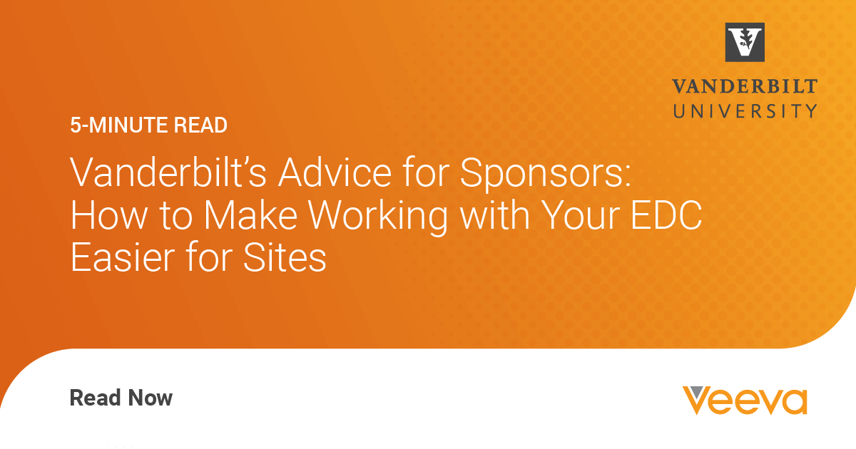 EDC in Clinical Trials: Vanderbilt’s Advice for Sponsors to Make Study ...