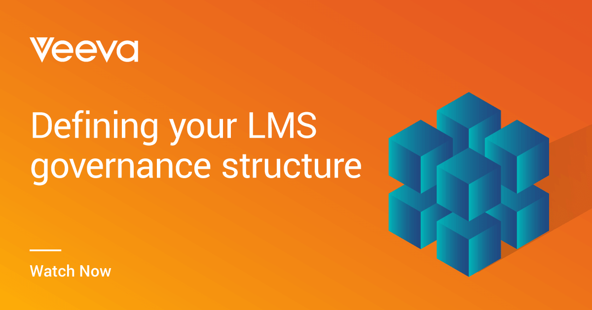 Setting Up a Governance Structure for LMS | Veeva