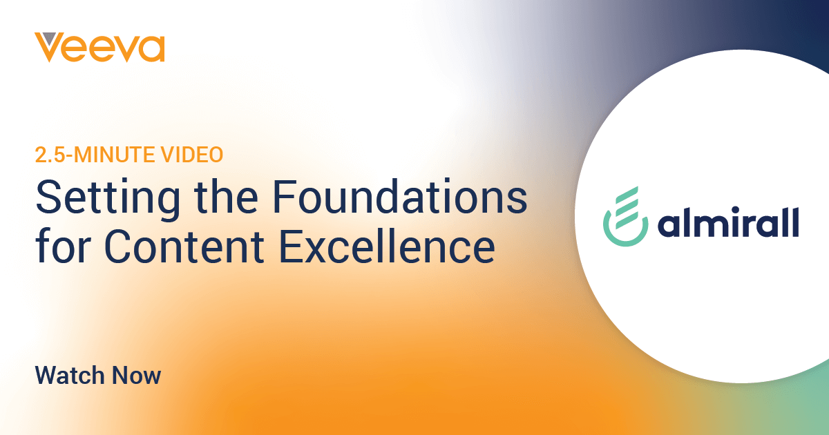 Setting the Foundations for Content Excellence | Veeva