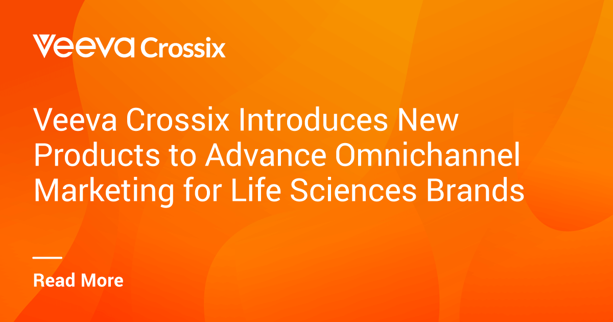 Veeva Crossix Introduces New Products to Advance Omnichannel Marketing ...