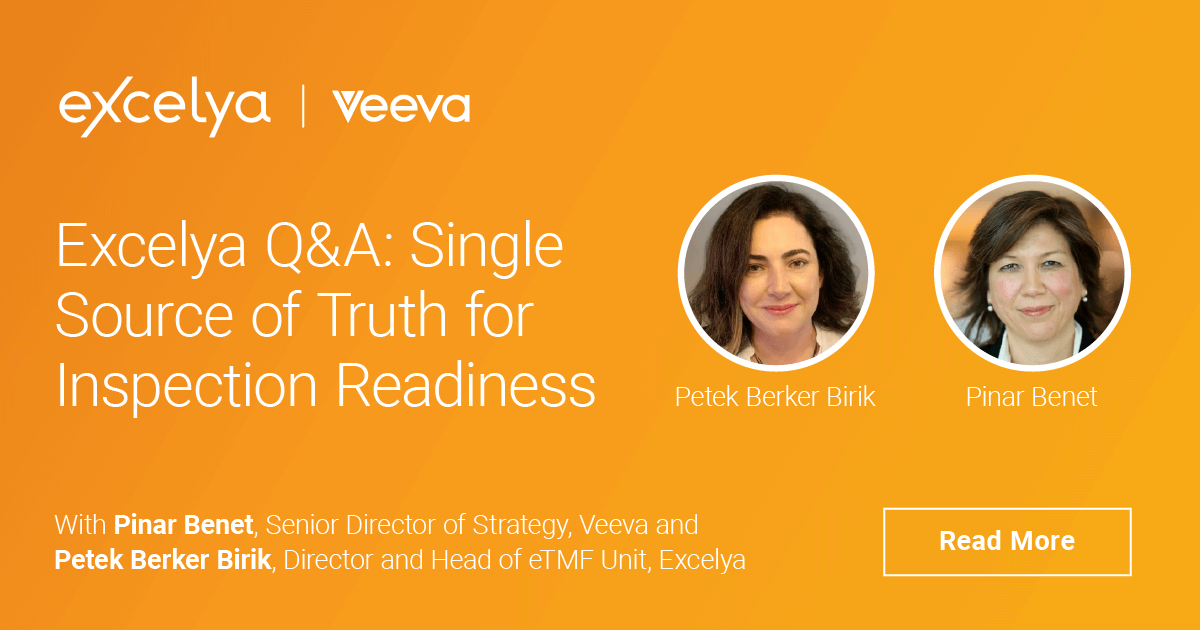 Excelya Q&A: Single Source of Truth for Inspection Readiness | Veeva