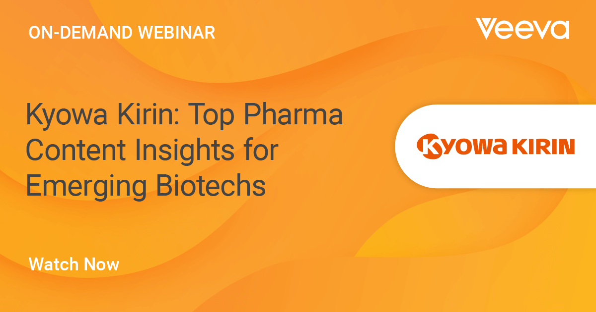 Kyowa Kirin: Top Pharma Content Insights for Emerging Biotechs | Veeva