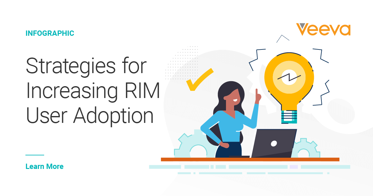 Strategies for Increasing RIM User Adoption | Veeva
