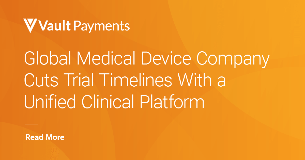 Global Medical Device Company Cuts Trial Timelines with a Unified ...
