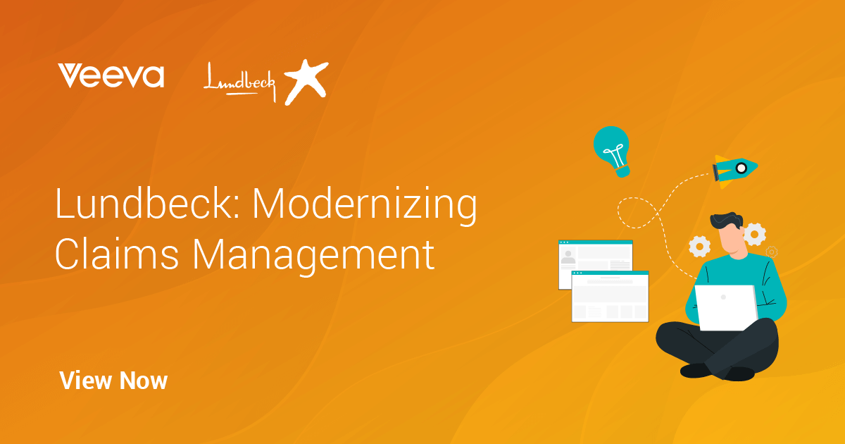 Lundbeck: Modernizing Claims Management | Veeva
