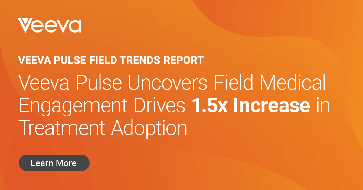 Veeva Pulse Uncovers Field Medical Engagement Drives 1.5x Increase in ...