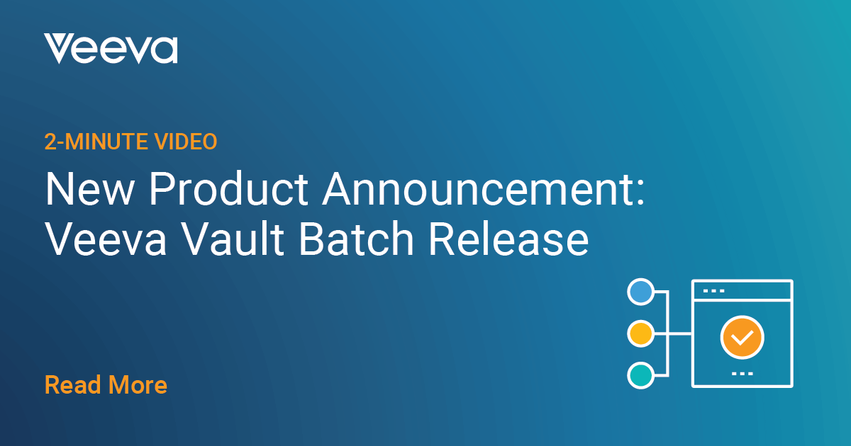 Enabling Faster, More Confident Batch Release | Veeva