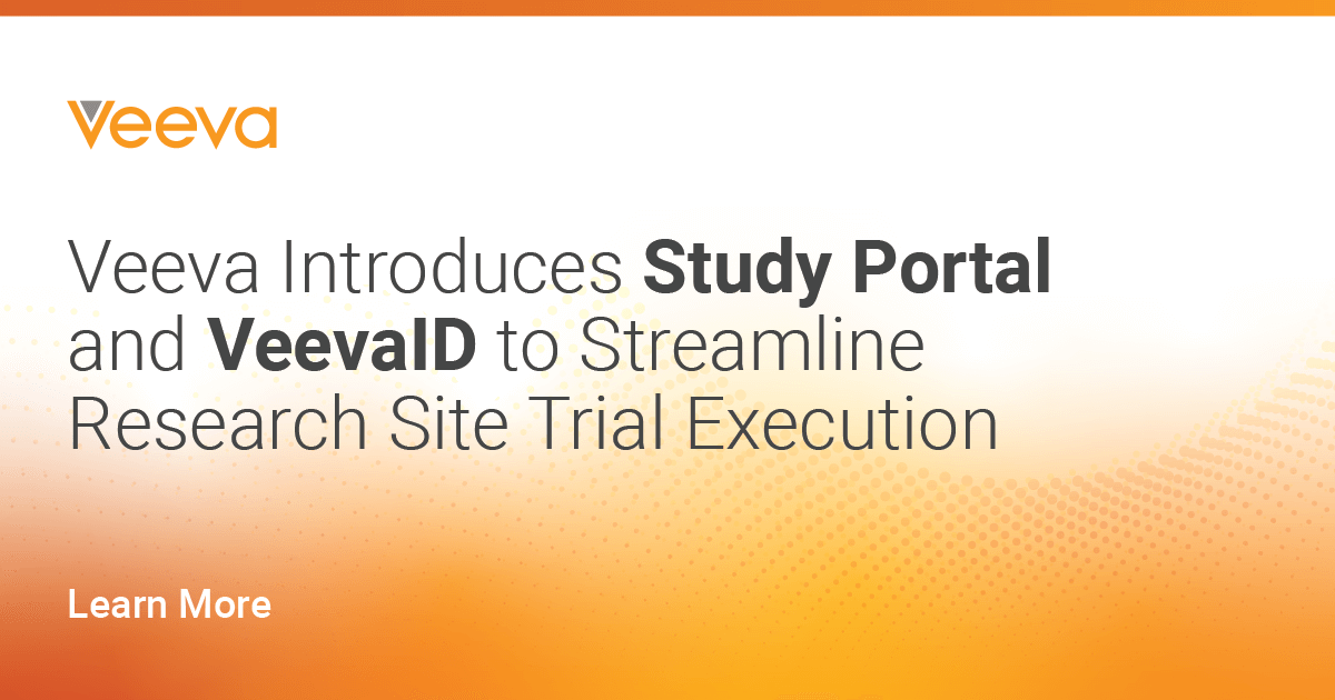 Veeva Introduces Study Portal and VeevaID to Streamline Research Site ...