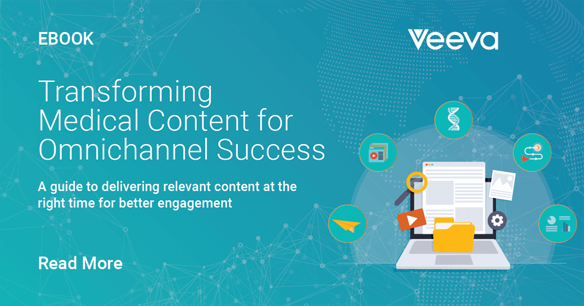 Transforming Your Medical Content for Omnichannel Success | Veeva