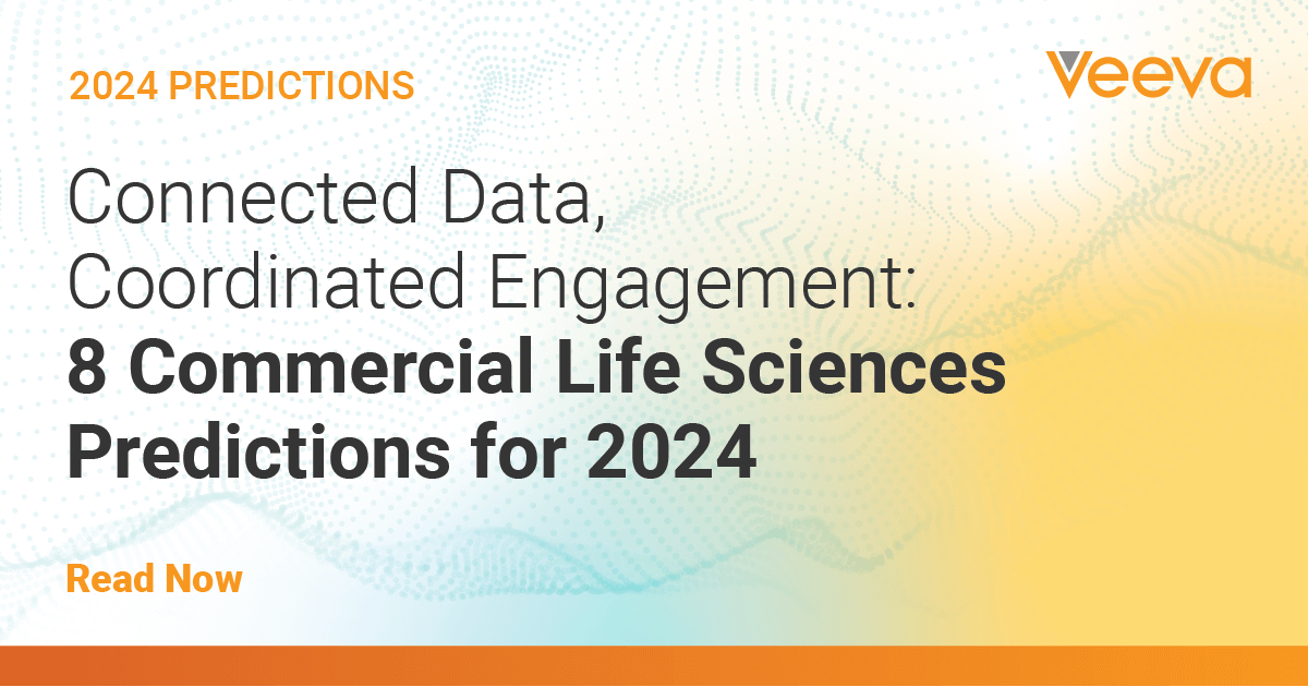 Veeva’s 2024 Commercial Predictions for Life Sciences | Veeva