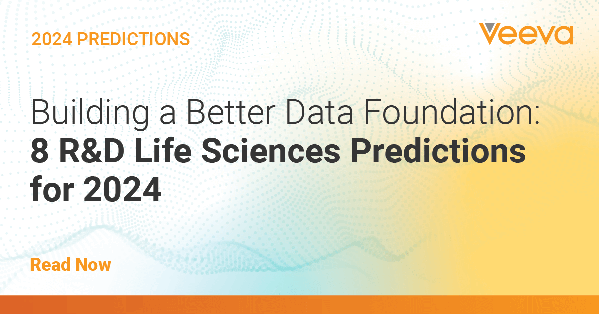 Veeva’s 2024 R&D Predictions for Life Sciences | Veeva