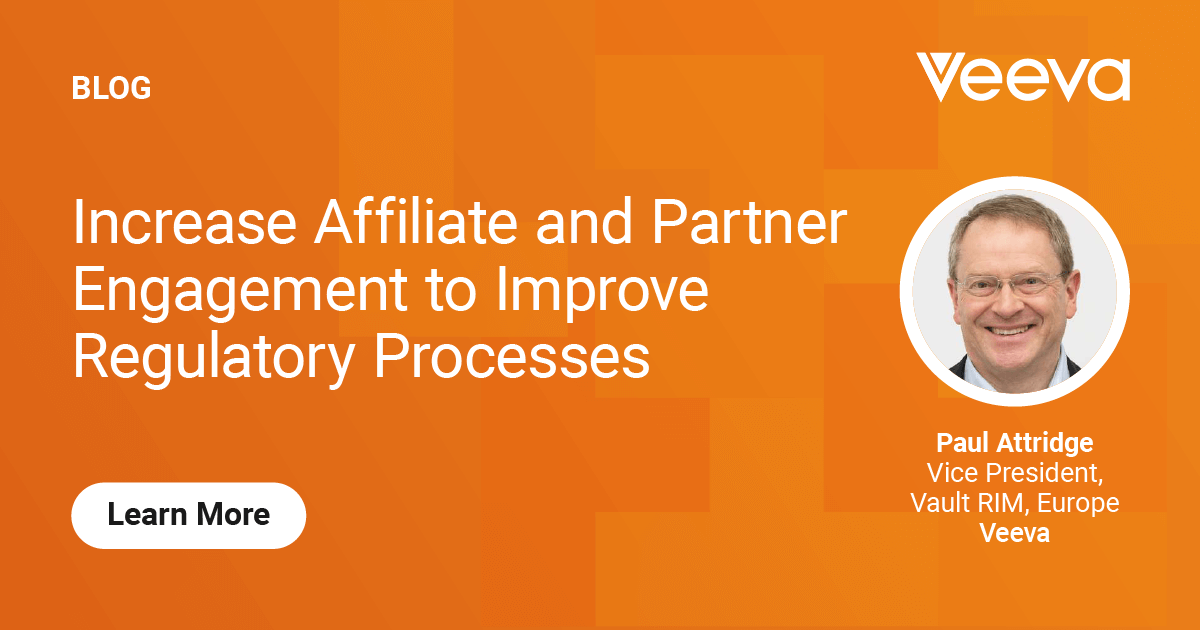 Improve Regulatory Processes with Affiliates and Partners| Veeva