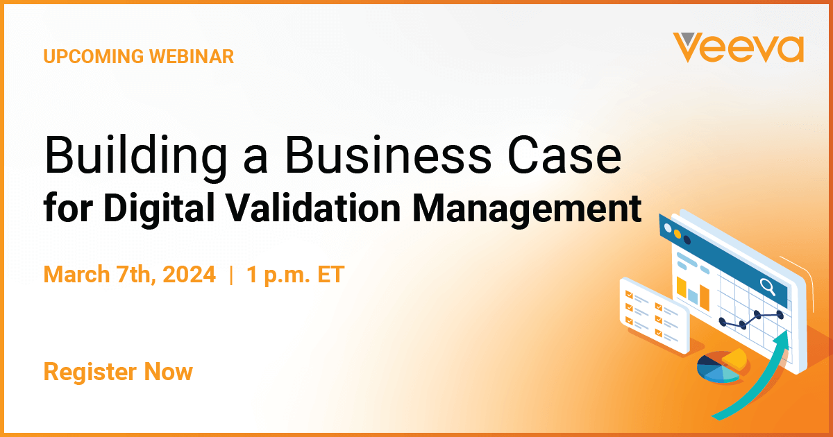 Building a Business Case for Digital Validation Management | Veeva