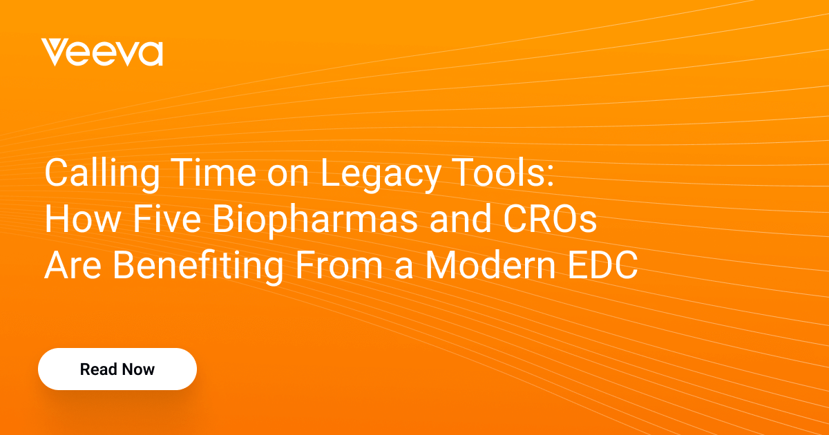 Five Biopharmas and CROs Share How They Benefit From a Modern EDC ...