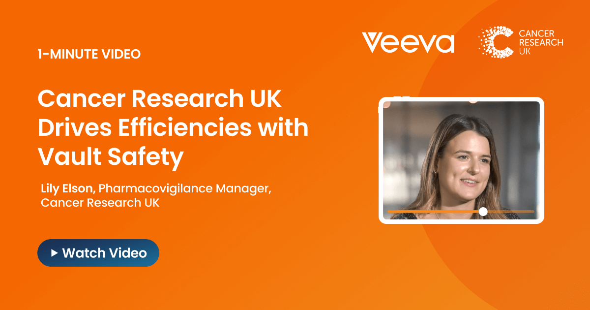 Cancer Research UK Drives Efficiencies with Veeva Safety | Veeva